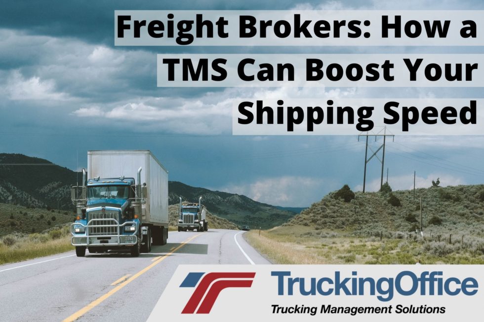 Freight Brokers: How a TMS Can Boost Your Shipping Speed | Blog