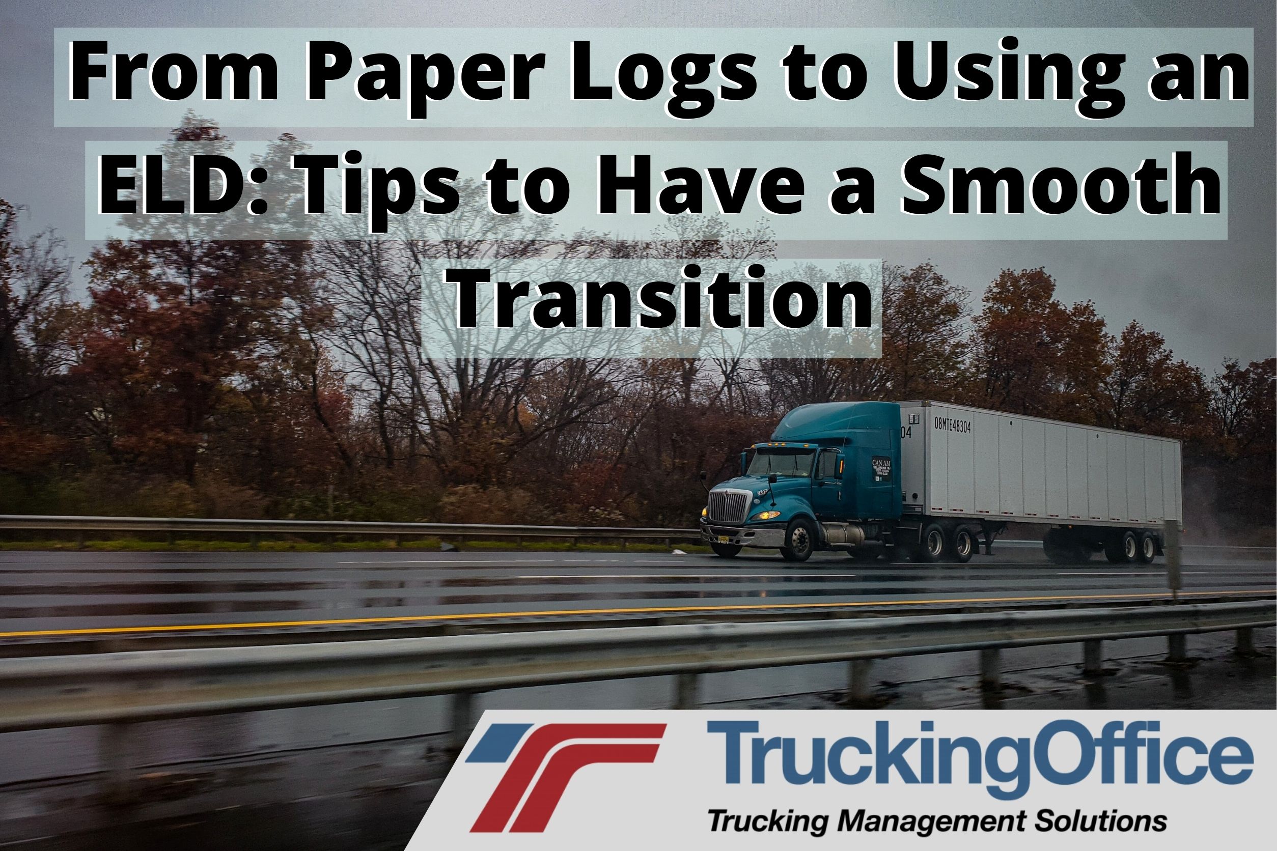 From Paper Logs to Using an ELD: Tips to Have a Smooth Transition