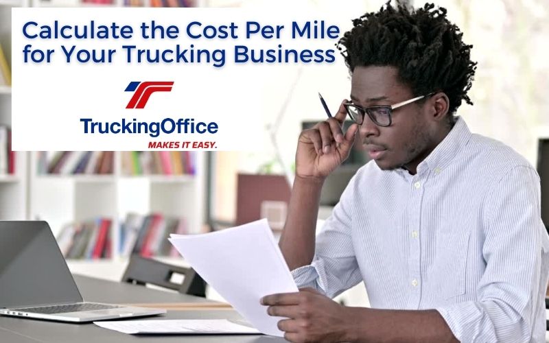 Calculate The Cost Per Mile For Your Trucking Business TruckingOffice